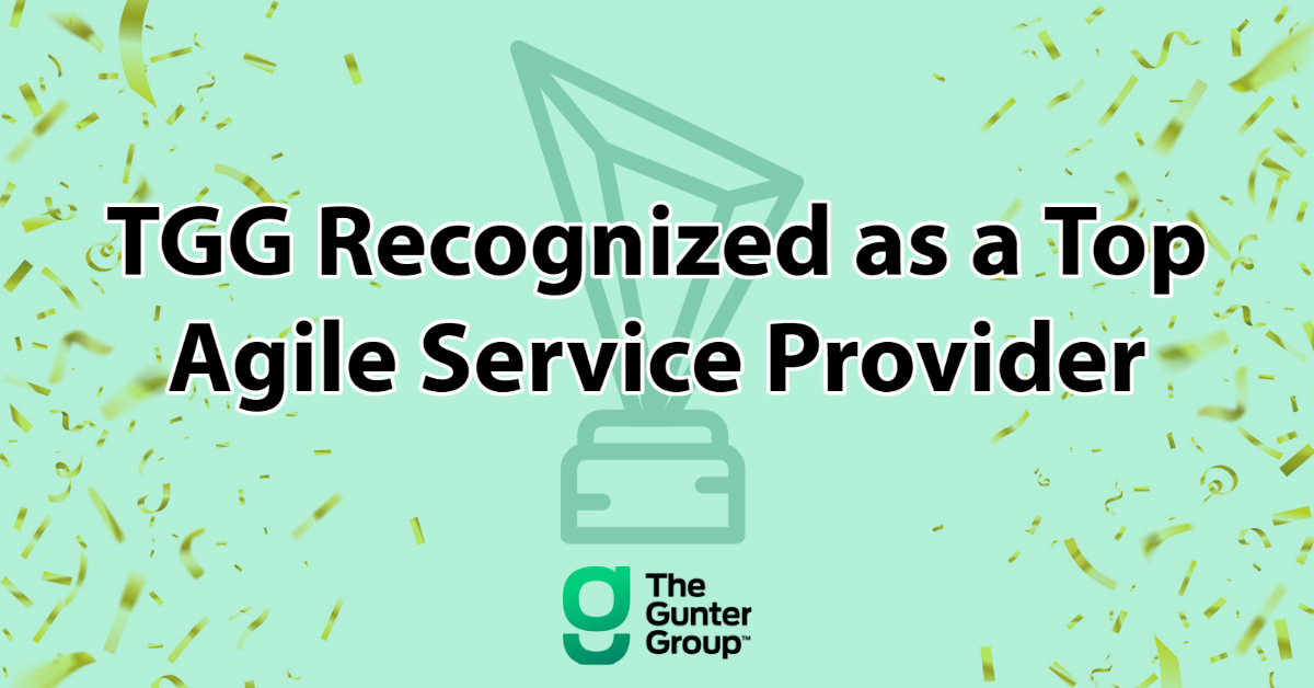 The Gunter Group - TGG RECOGNIZED AS A TOP AGILE SERVICE PROVIDER