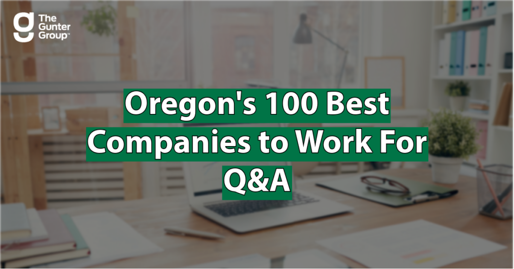 TGG Ranked as One of Oregon's Best Companies to Work For - The Gunter Group